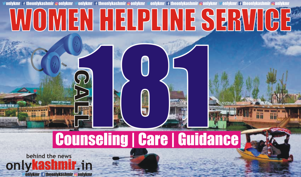 J&K women gets ‘Helpline Service’ 181 - https://onlykashmir.in/